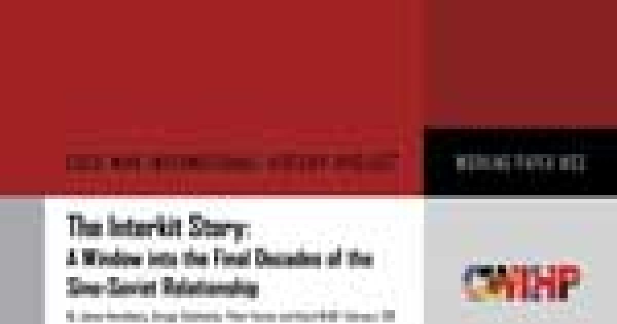 The Interkit Story: A Window into the Final Decades of the Sino-Soviet ...